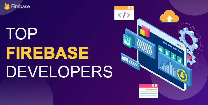 Hire Best Firebase Developers | Top Firebase Developers for Hire ...