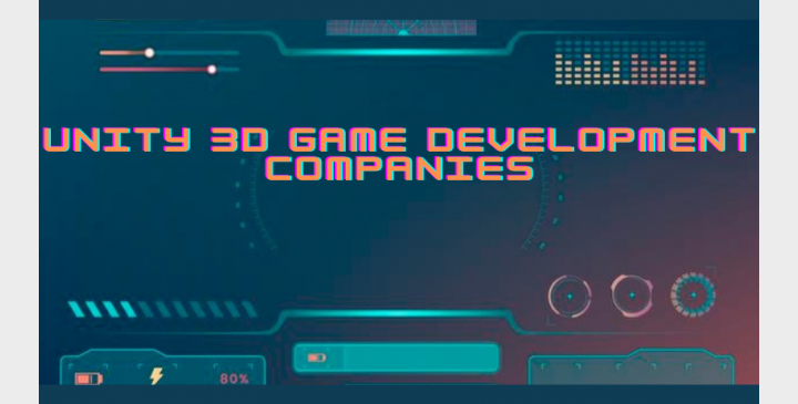 Best Unity 3D Game Developers | Top Unity Game Development Companies [November 2022]